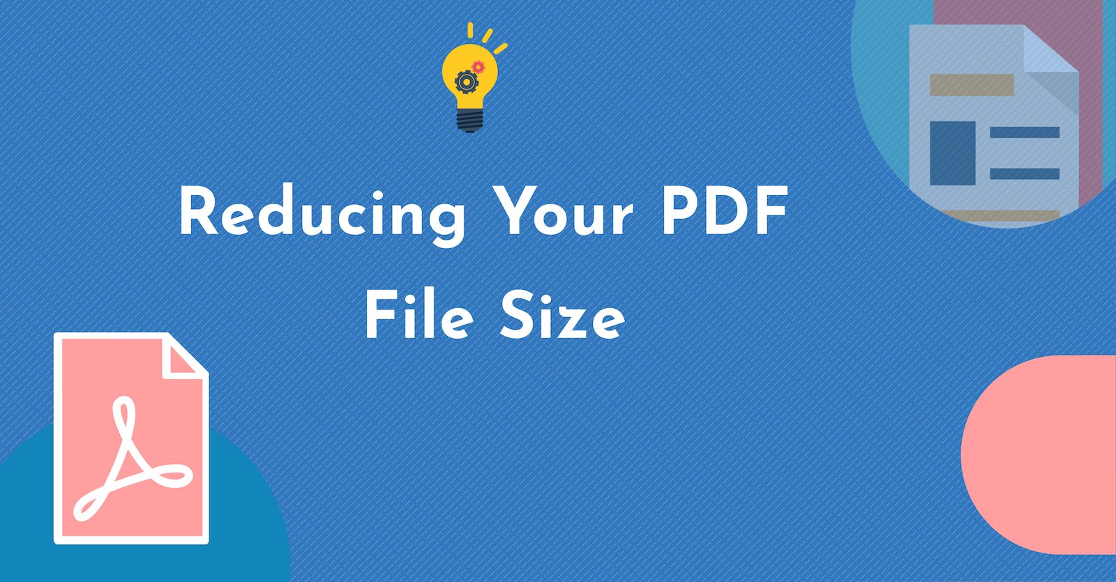 4 Easy Ways to Make a PDF Smaller - FlippingBook Blog